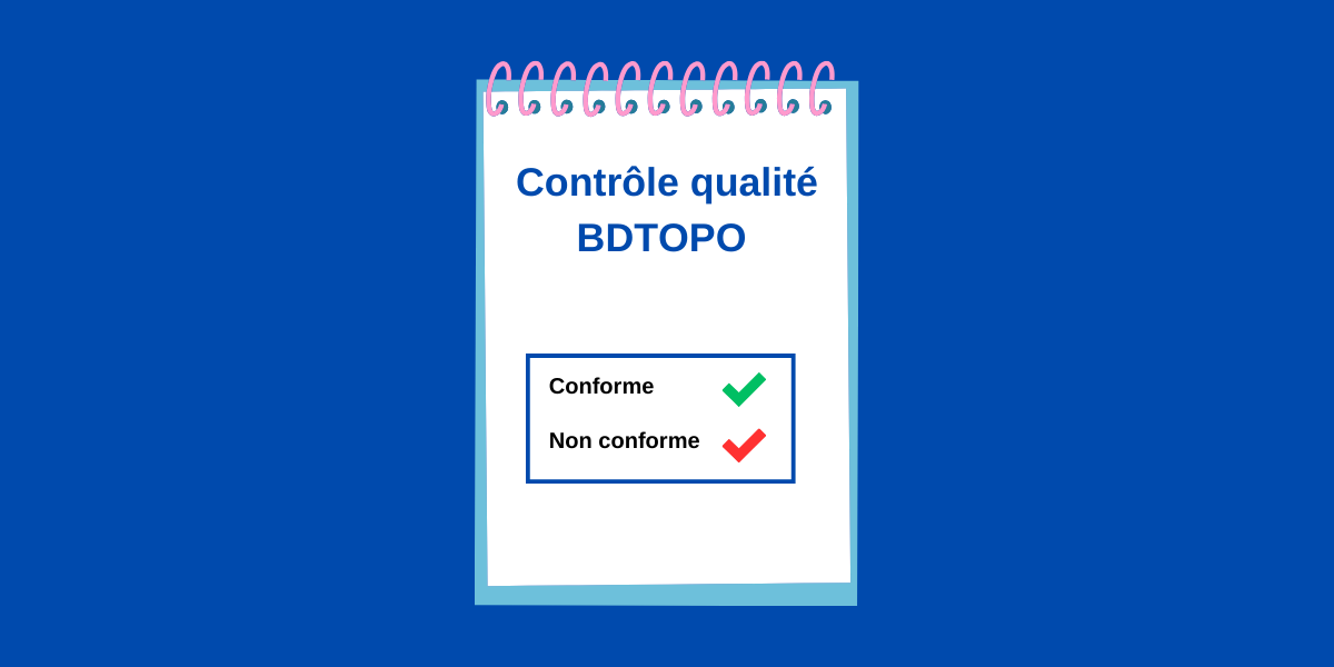 Les rapports de contrôle qualité BDTOPO® publiés sur le site Geoservices | Géoservices